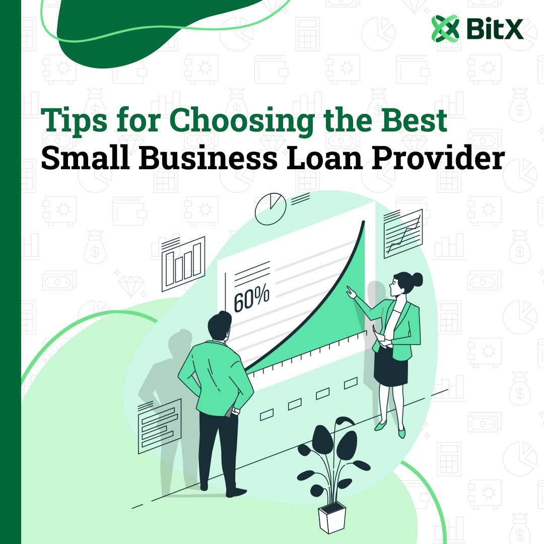 Tips for Choosing the Best Small Business Loan Provider